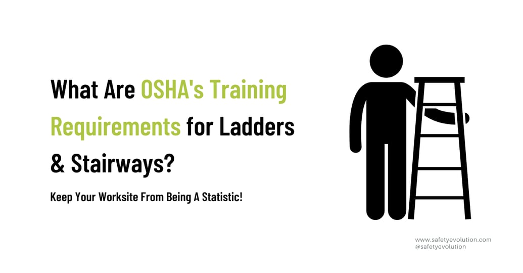What Are The OSHA Requirements For Ladders & Stairways?