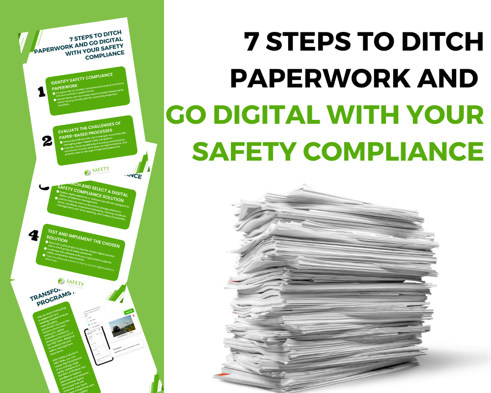 Steps to Ditch Paperwork and Go Digital With Your Safety Compliance